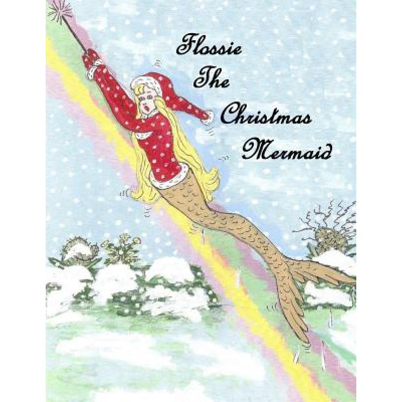 Flossie The Christmas Mermaid