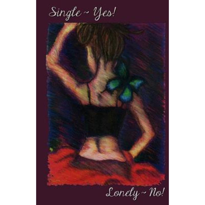 Single-Yes! Lonely-No!