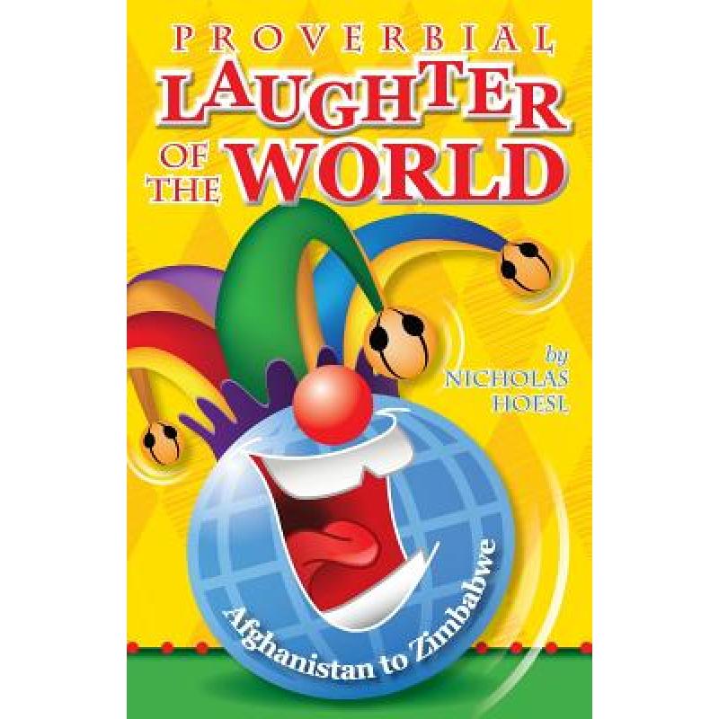 Proverbial Laughter of the World