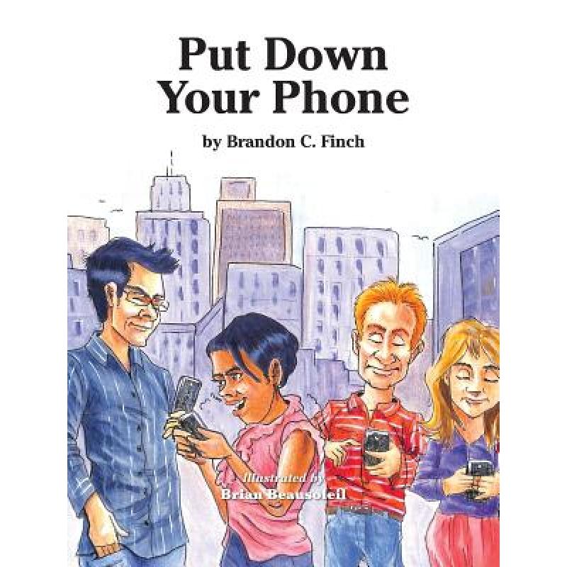 Put Down Your Phone
