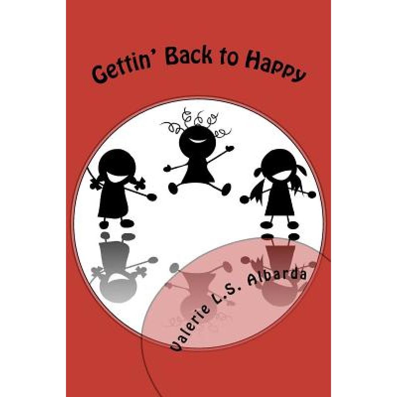 Gettin' Back to Happy