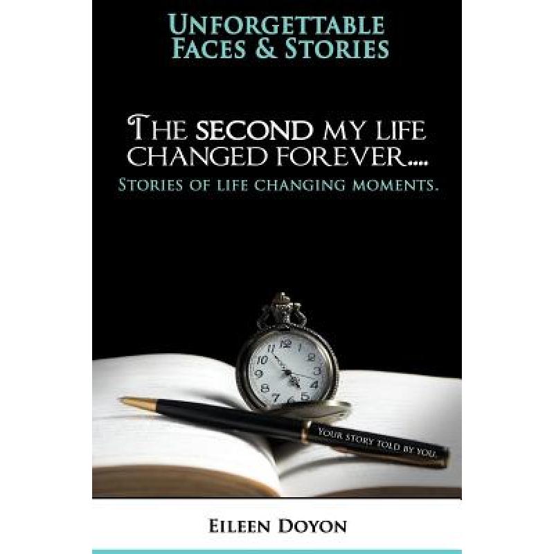 The Second My Life Changed Forever