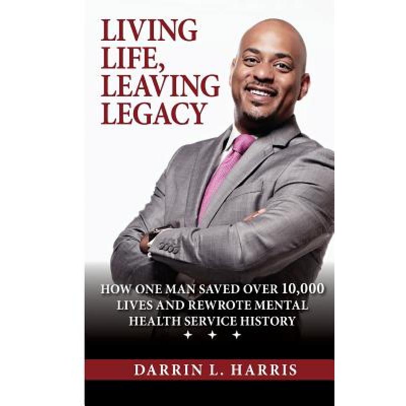 Living Life, Leaving Legacy