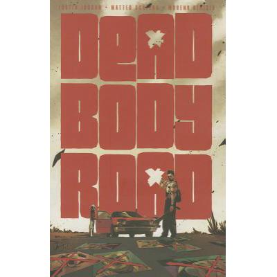 Dead Body Road, Volume 1