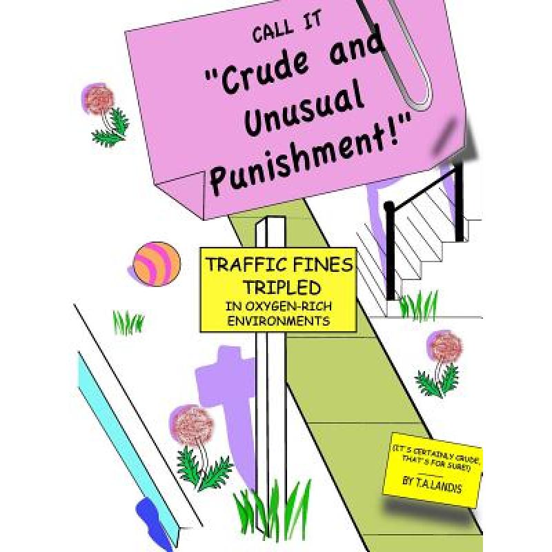 Crude and Unusual Punishment
