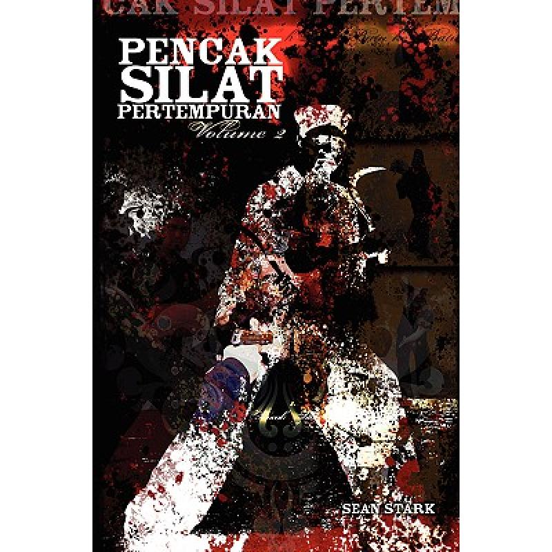 Pencak Silat Pertempuran: Vol. 2