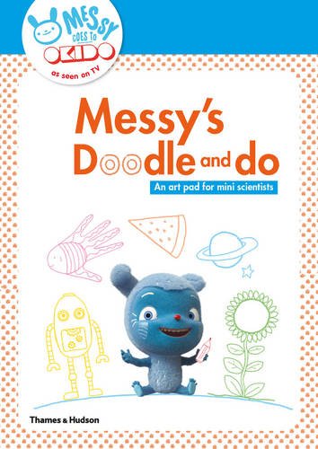 Okido: Doodle And Do: Messy Things To Ma