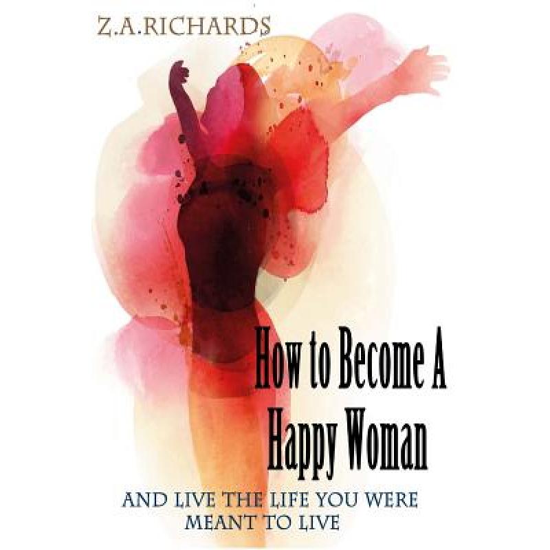 How to Become a Happy Woman
