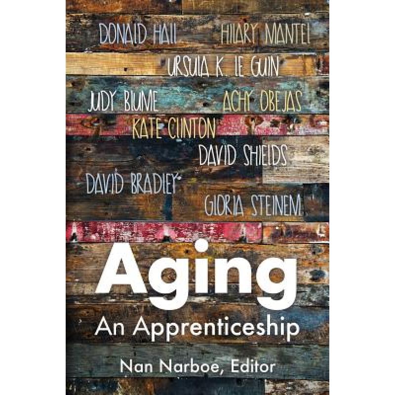 Aging: An Apprenticeship