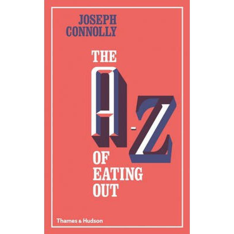 The A-Z of Eating Out