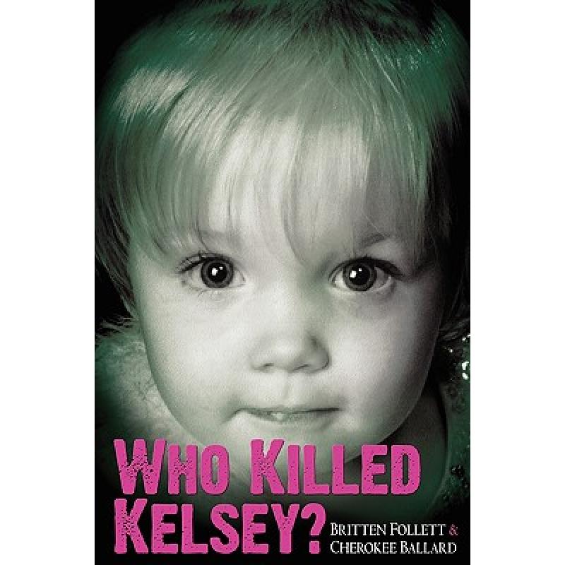 Who Killed Kelsey?