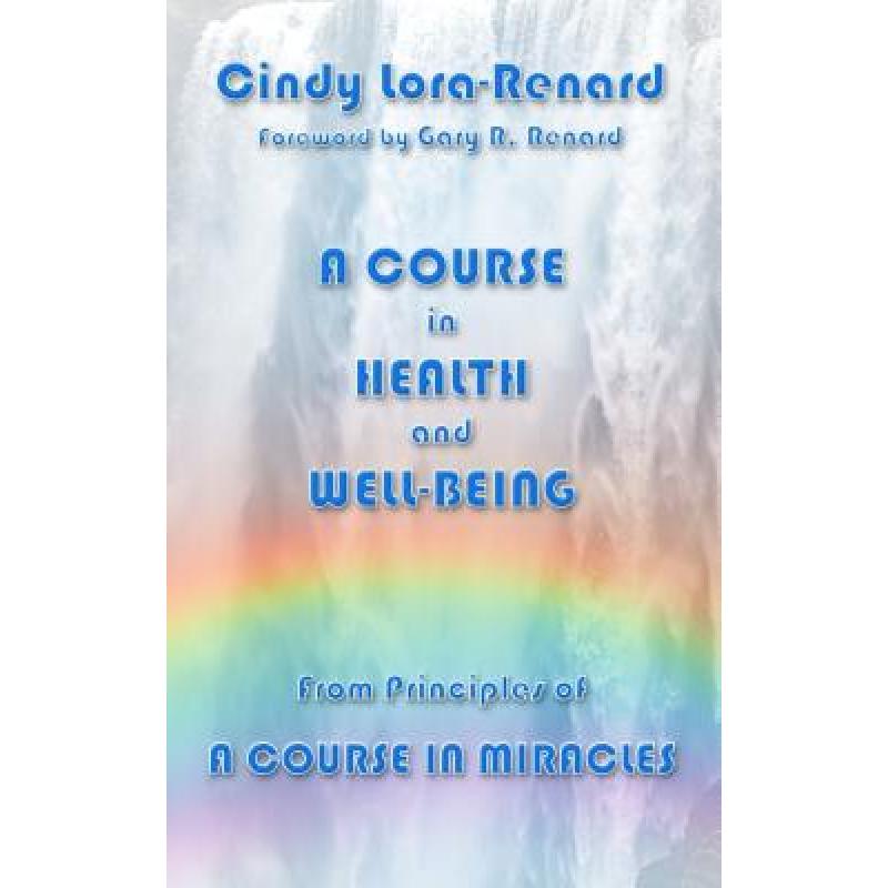 A Course in Health and Well-Being