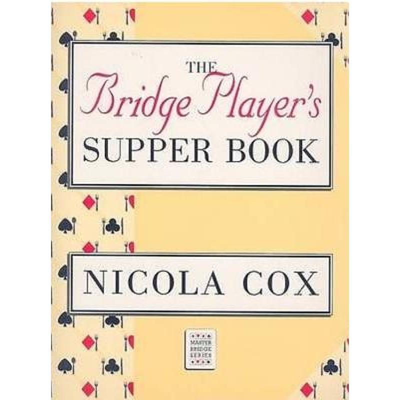 The Bridge Player's Supper Book