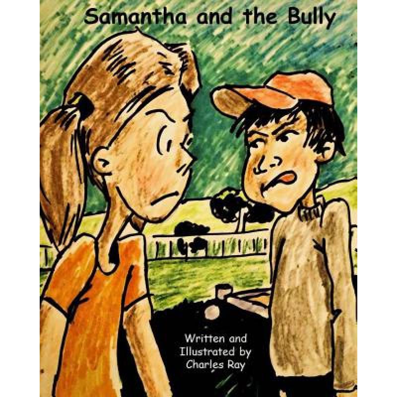 Samantha and the Bully