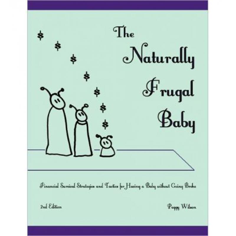 The Naturally Frugal Baby