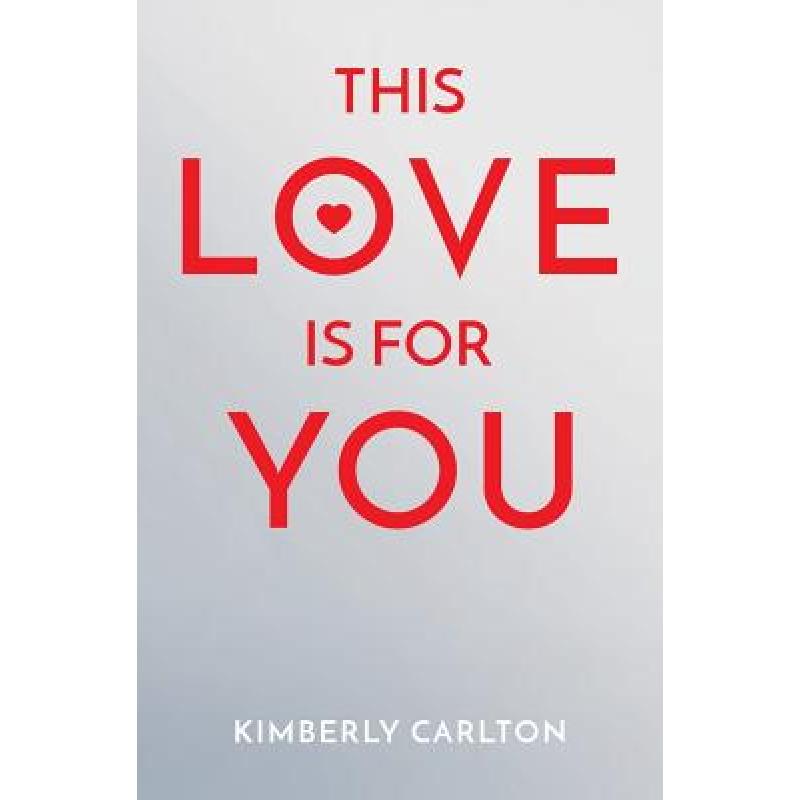 This Love Is For You