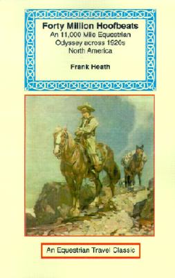 Forty Million Hoofbeats