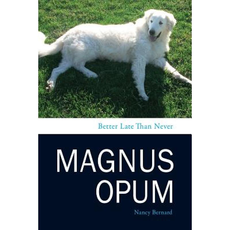 Magnus Opum: Better Late Than Never
