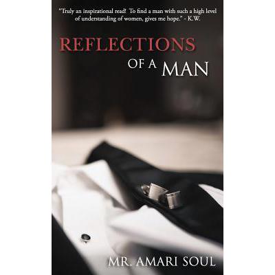 Reflections Of A Man