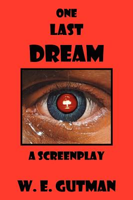 One Last Dream: A Screenplay