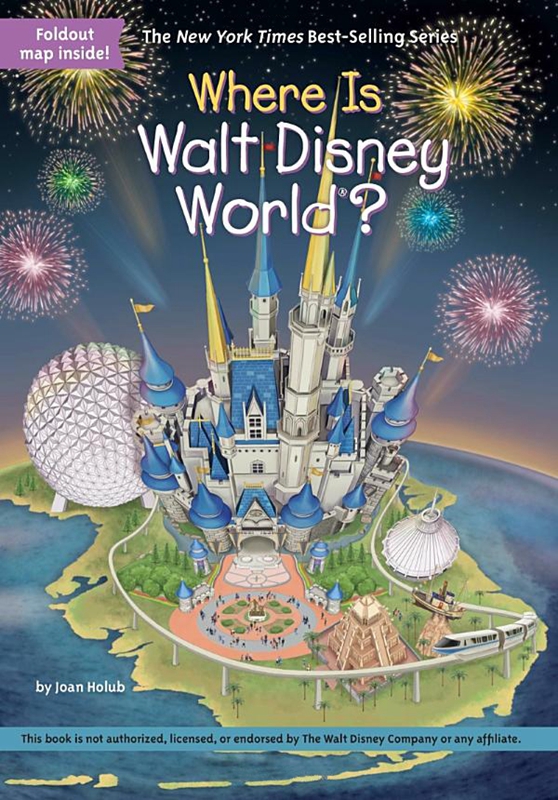 迪士尼乐园在哪里？英文原版 Where Is Walt Disney World?