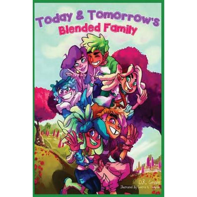 Today & Tomorrow's Blended Family