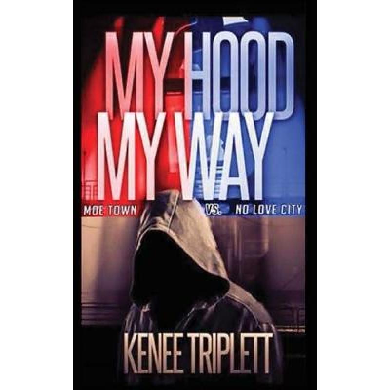 My Hood My Way