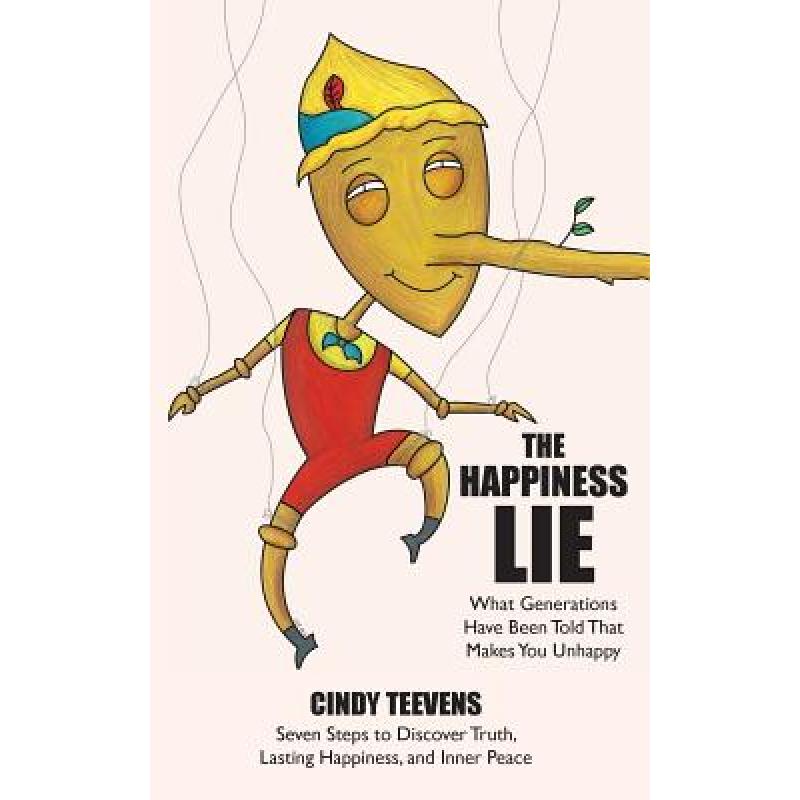The Happiness Lie