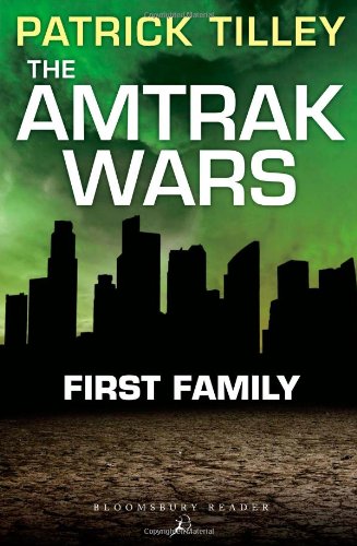 The Amtrak Wars: First Family: The