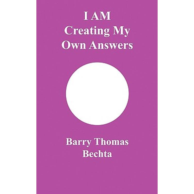 I Am Creating My Own Answers