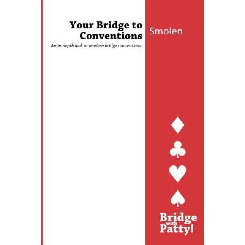 Smolen: Your Bridge to Conventions