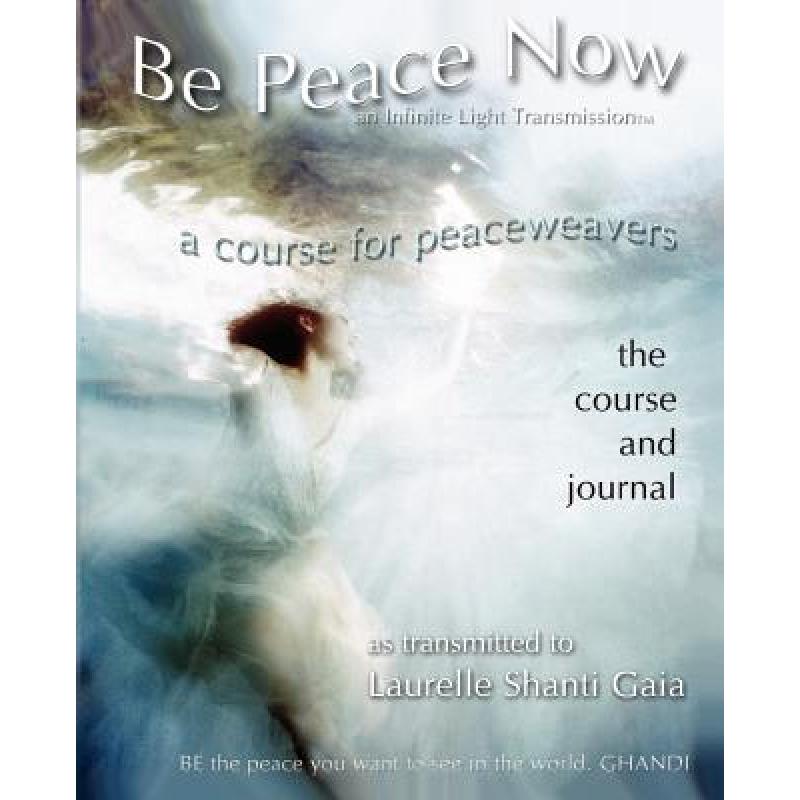Be Peace Now