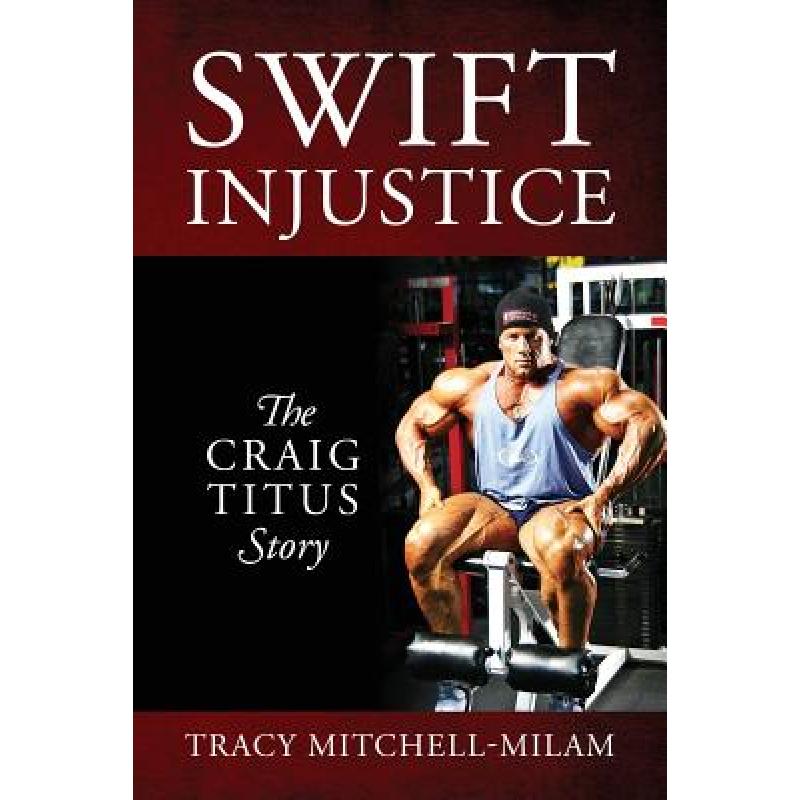 Swift Injustice: The Craig Titus Story