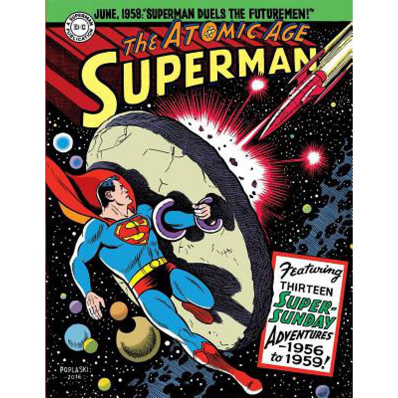 Superman: The Atomic Age Sundays Volume 3 (1...