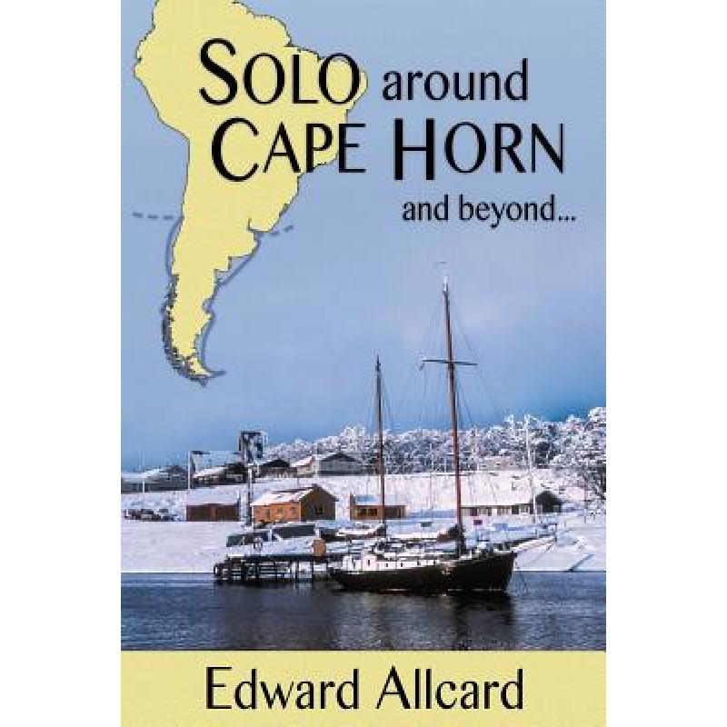 Solo around Cape Horn: and beyond...