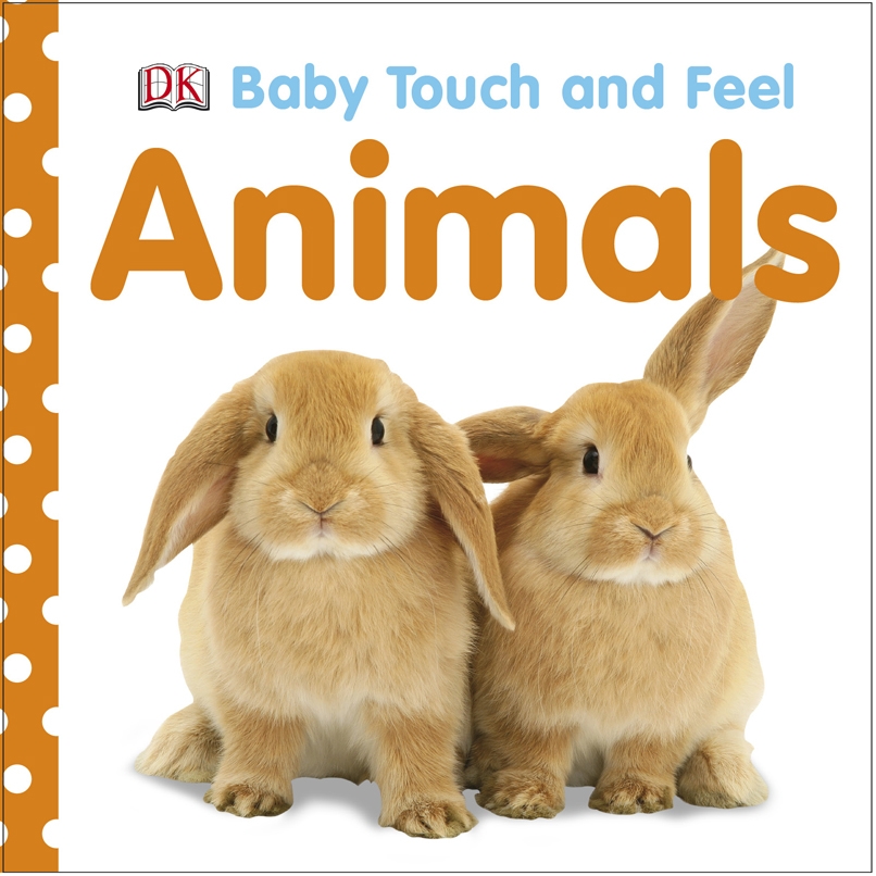 Baby Touch and Feel: Animals 动物 英文原版