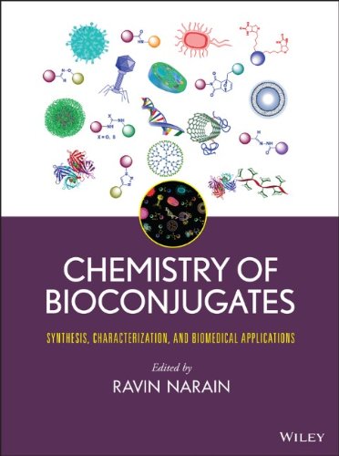 Chemistry of Bioconjugates: Synthesis,
