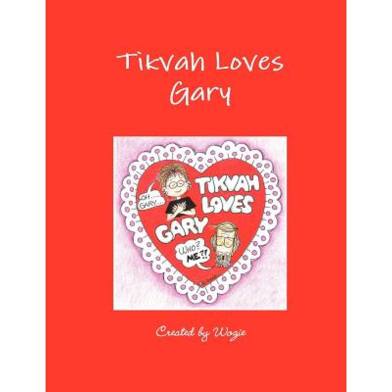 Tikvah Loves Gary