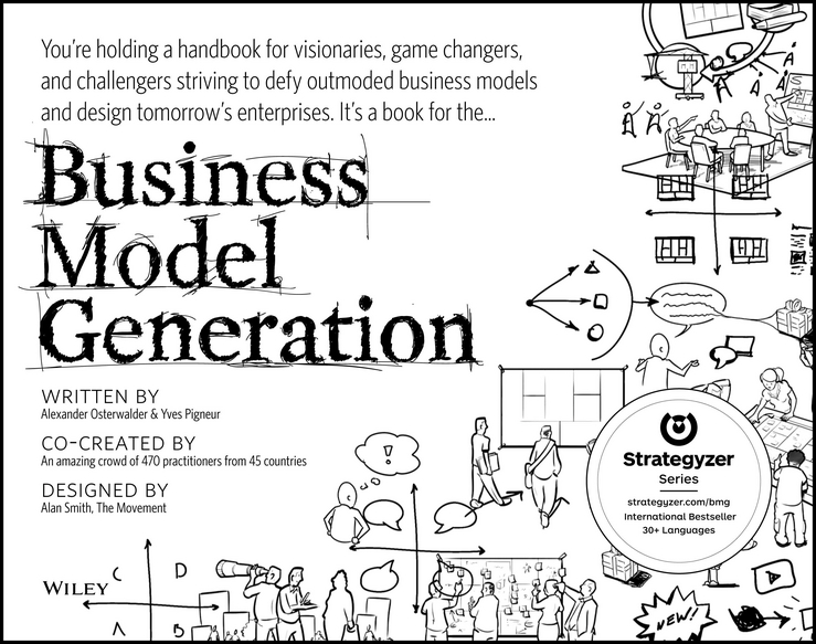Business Model Generation:A Handbook for Visionaries Game Changers and Challengers 商业模式新生代 英文原版
