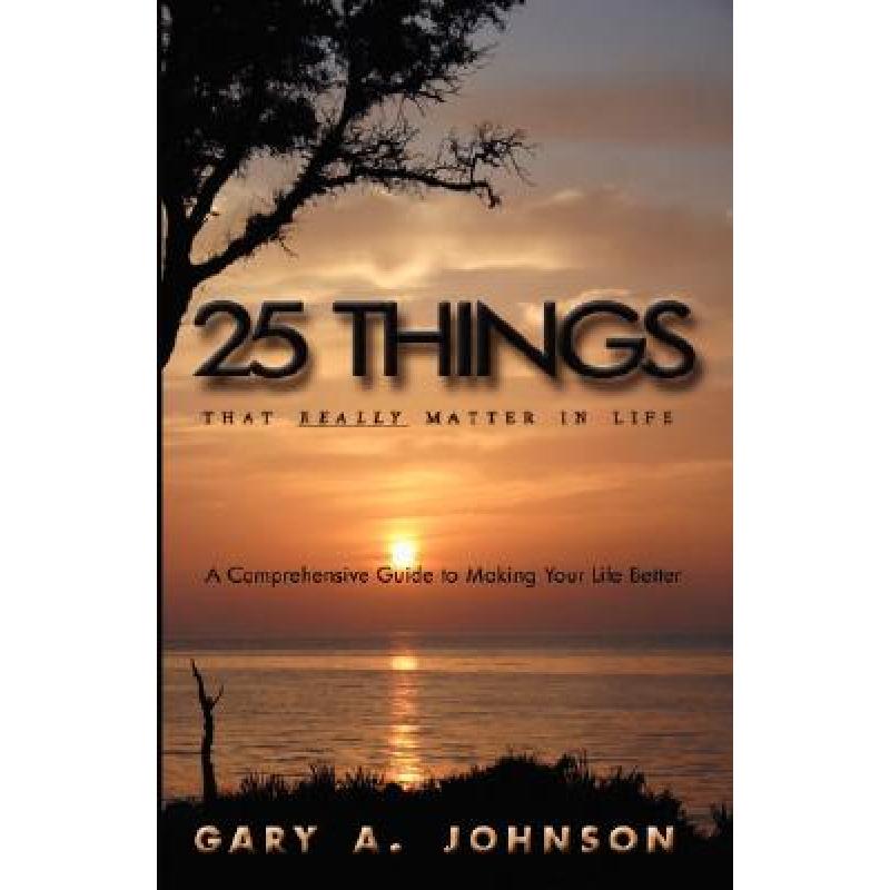 25 Things That Really Matter in Life
