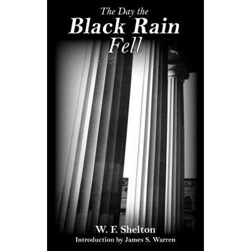 The Day the Black Rain Fell