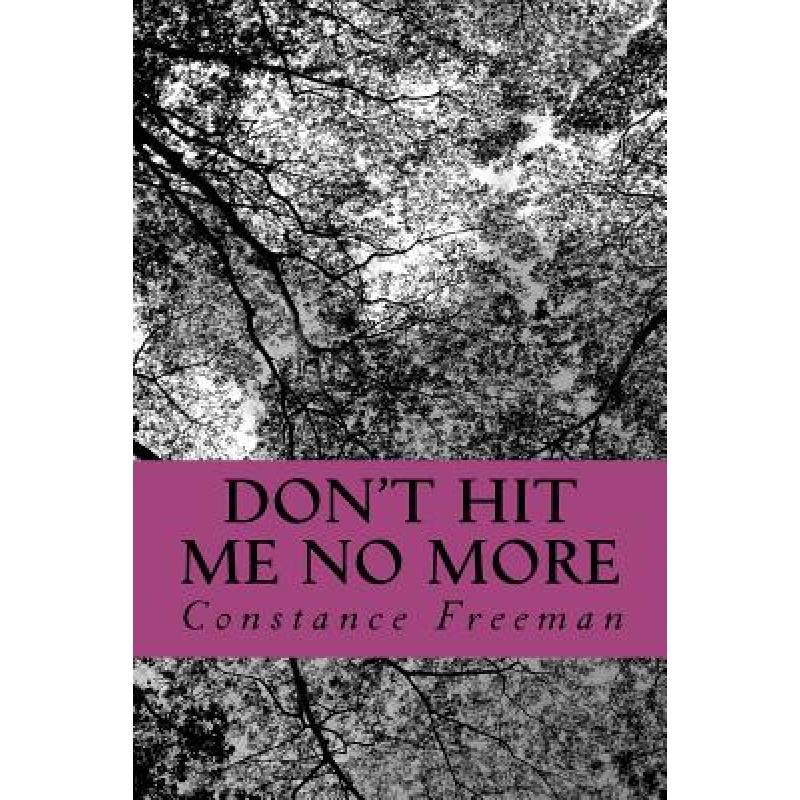 Don't Hit Me No More