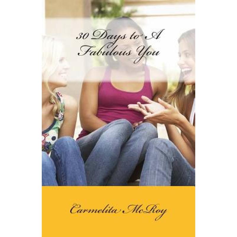 30 Days to A Fabulous You