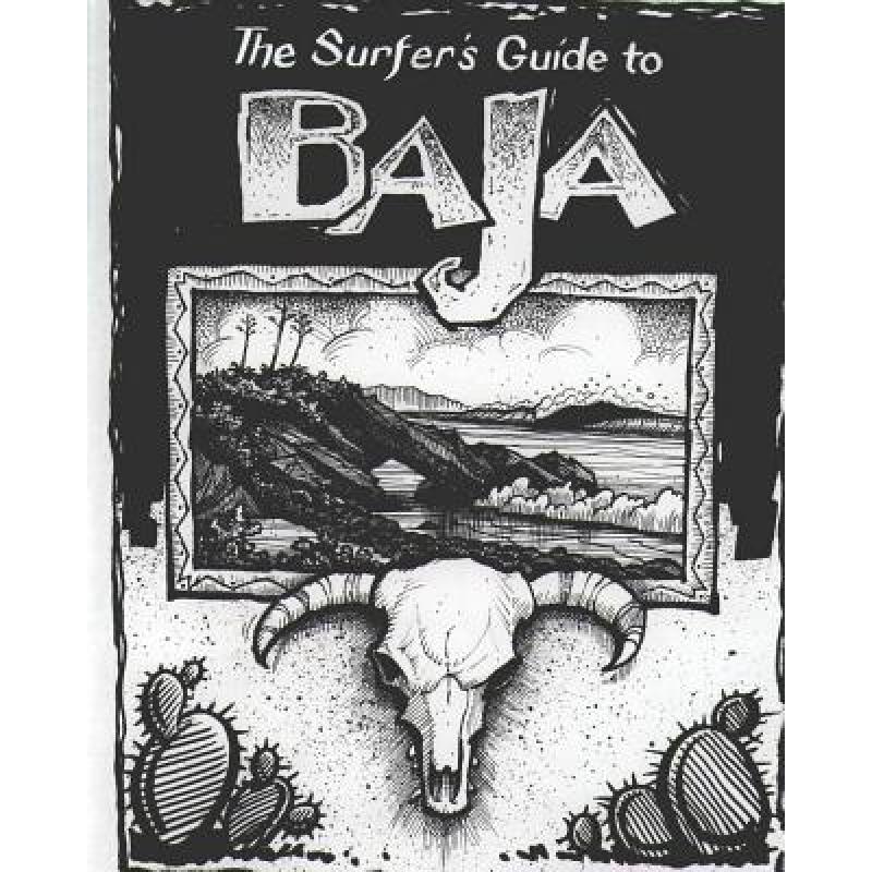 The Surfer's Guide to Baja
