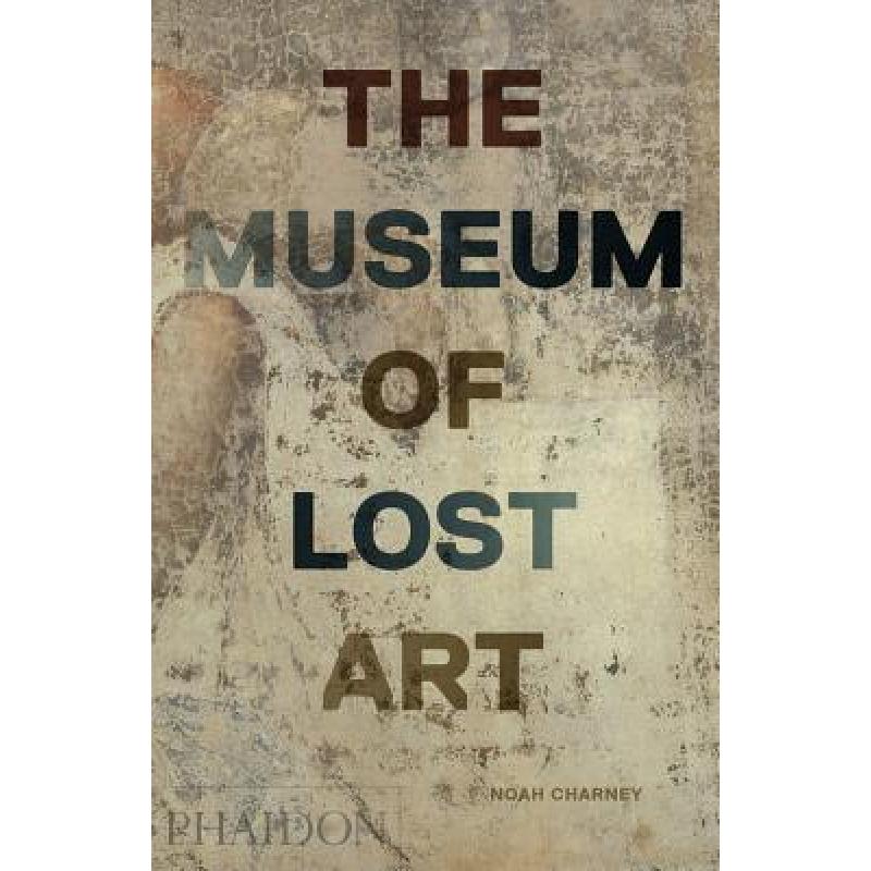 The Museum of Lost Art