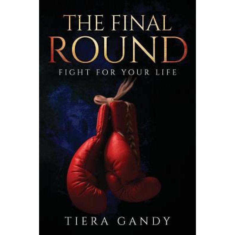The Final Round: Fight for Your Life