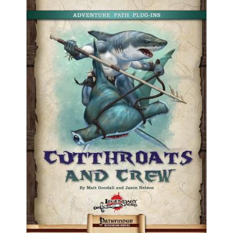 Cutthroats and Crew