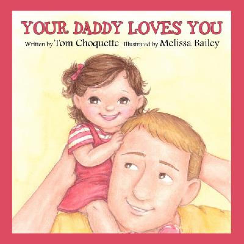 Your Daddy Loves You