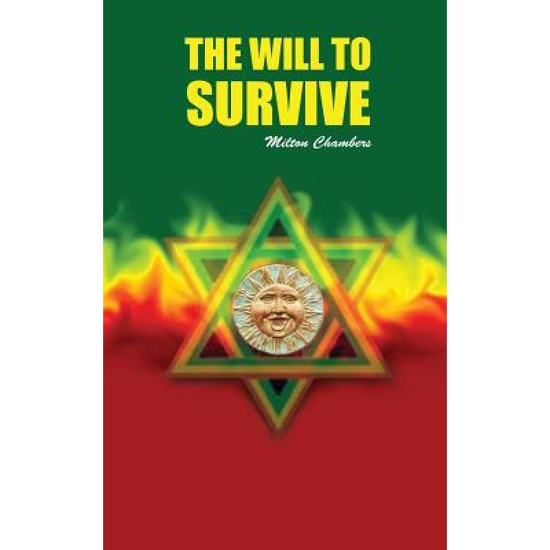 The Will to Survive