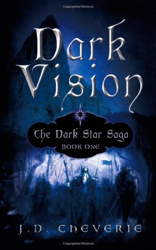 Dark Vision: The Dark Star Saga Book